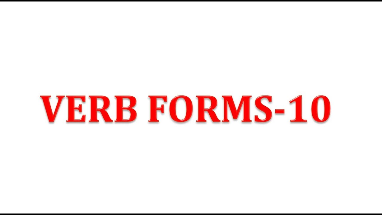 Verb forms-10 - YouTube