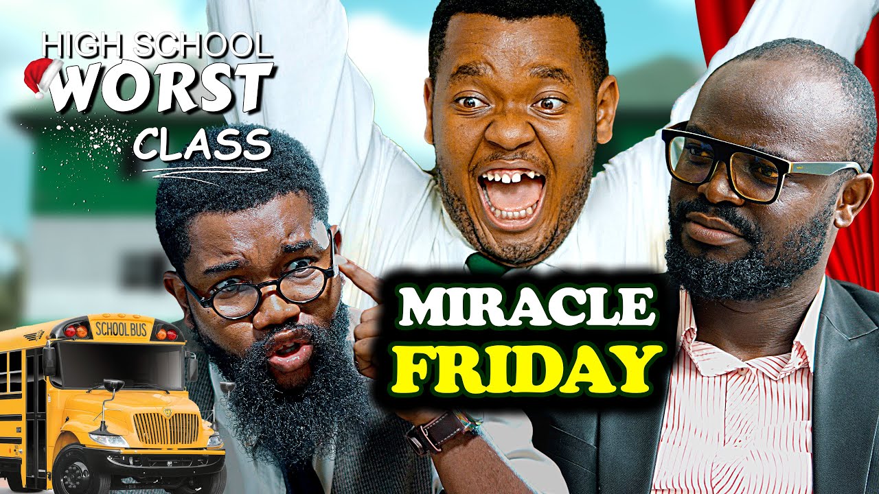 MIRACLE FRIDAY | Worst Class Mark Angel Comedy Episode 65 - YouTube