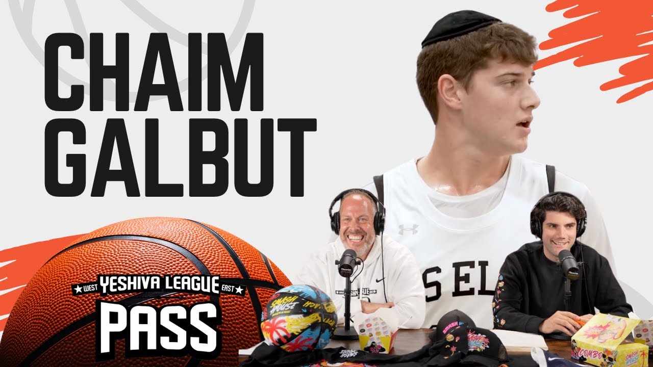 Chaim Galbut: Balancing Yeshiva Life and Basketball | YLP Tip Off ...