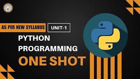 Python Programming Playlist | One Shot Videos all Units | Aktu New Syllabus - YouTube