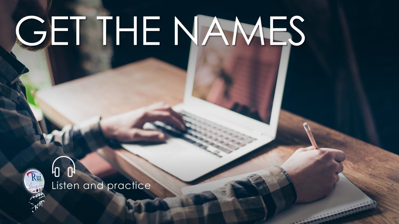 Aula de inglês: Get the names - YouTube