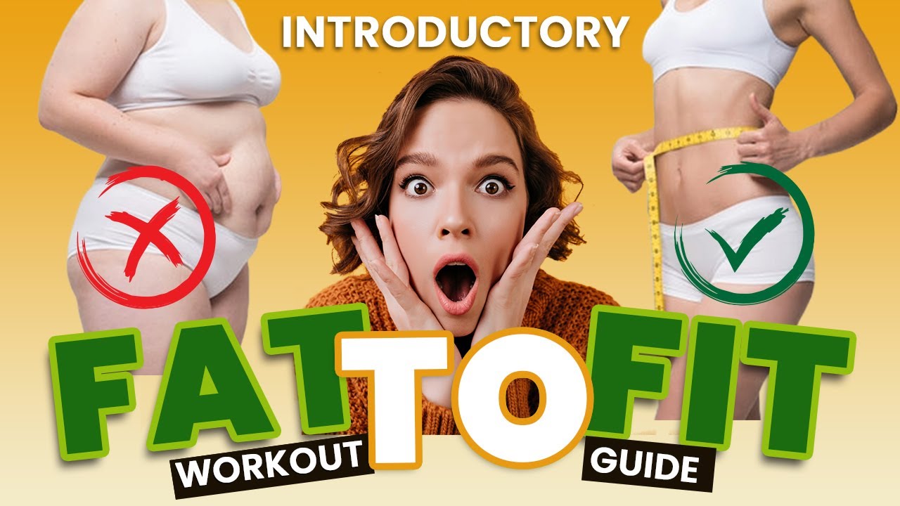 Fat to Fit Introductory | How to lose you body | Step by Step Guide ...