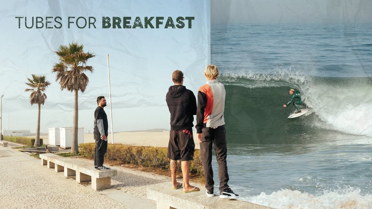 Chasing Portugal; Tubes For Breakfast (Our session with the most ...