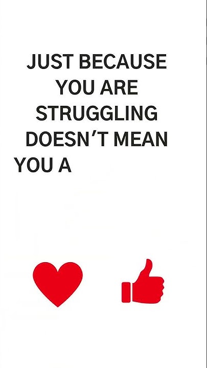 just because you are struggling doesnt mean you are failing - YouTube