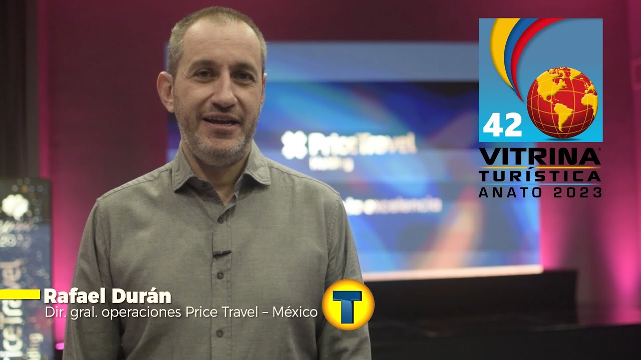 Rafael Durán – Director general operaciones Price Travel – México - YouTube