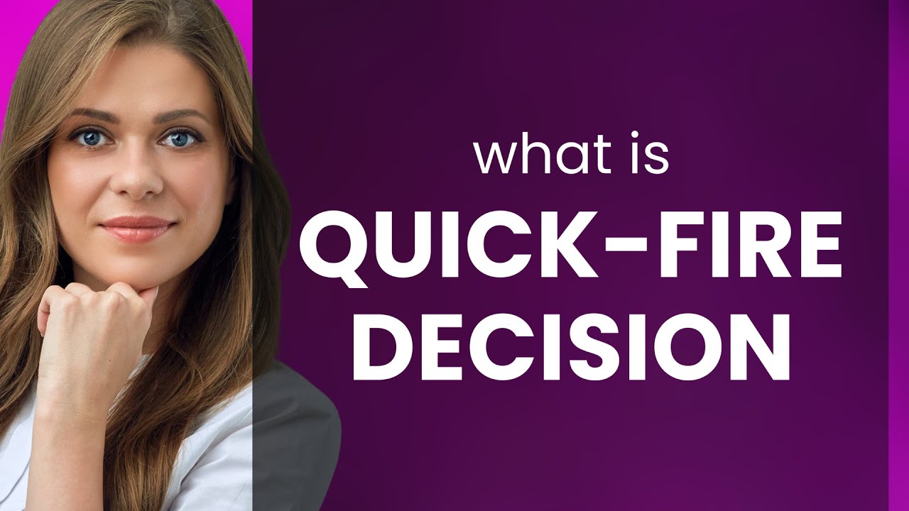Quick-Fire Decisions: Mastering the Art of Spontaneity - YouTube