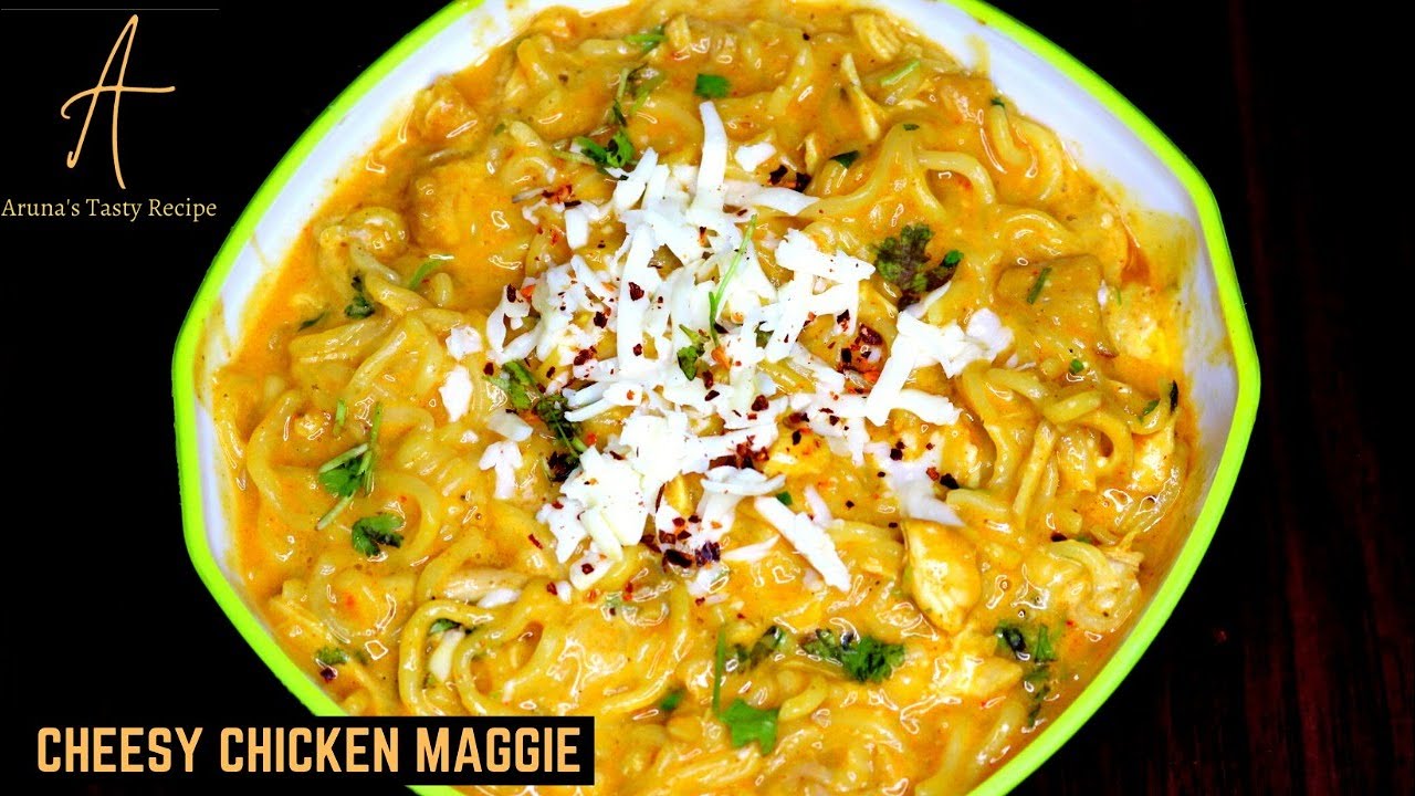 CHEESY CHICKEN MAGGIE | creamy cheese noodles | chicken Maggie noodles ...