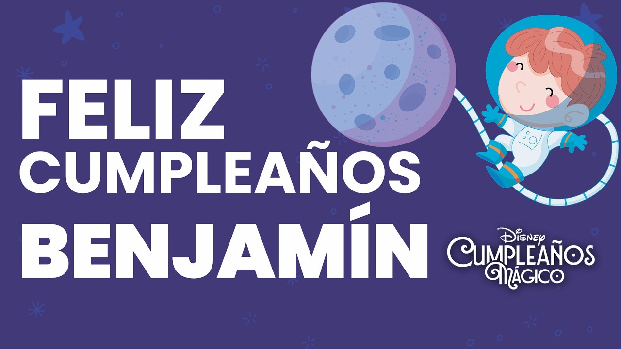 FELIZ CUMPLEAÑOS BENJAMÍN ️ Cumpleaños Mágico con Micky Mouse - YouTube