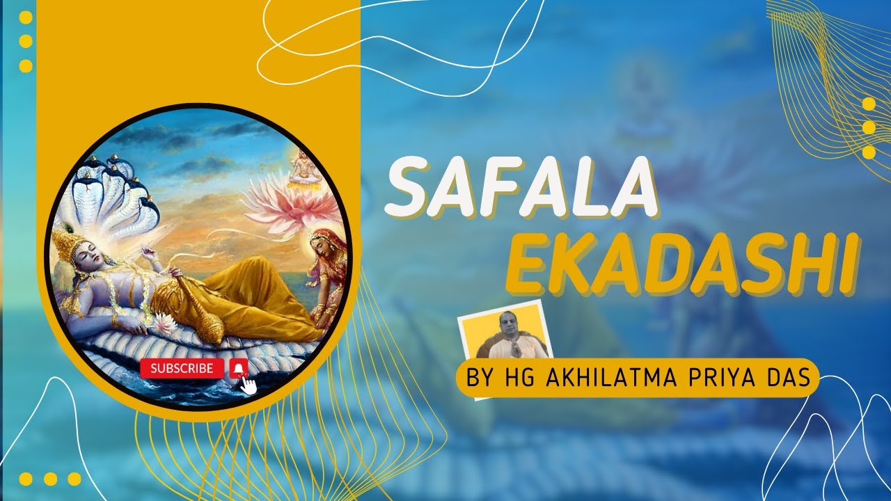 সফলা একাদশী ২০২৪ || Safala Ekadashi 2024 || HG Akhilatma Priya Das ...