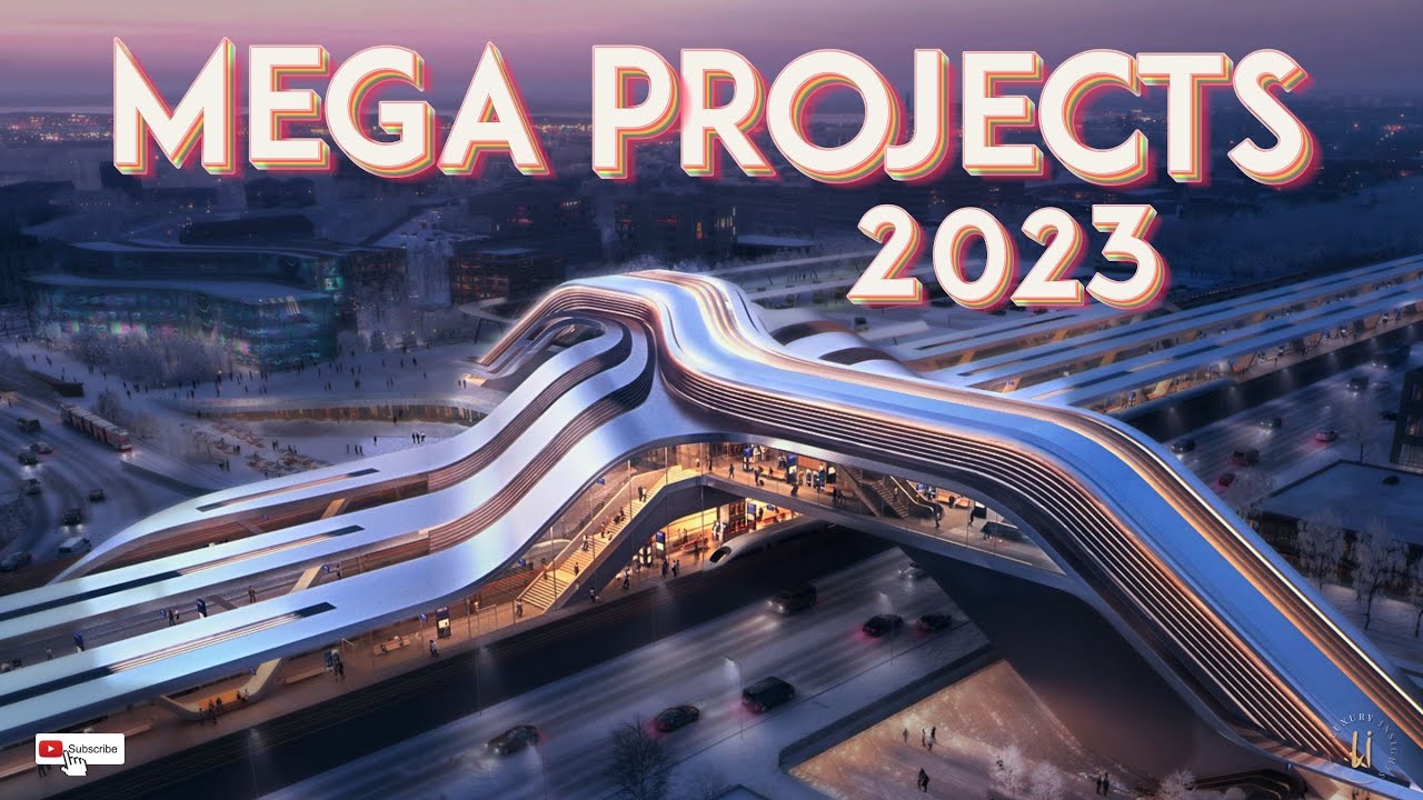 The World's Biggest Megaprojects of 2023 - Part 2 - YouTube