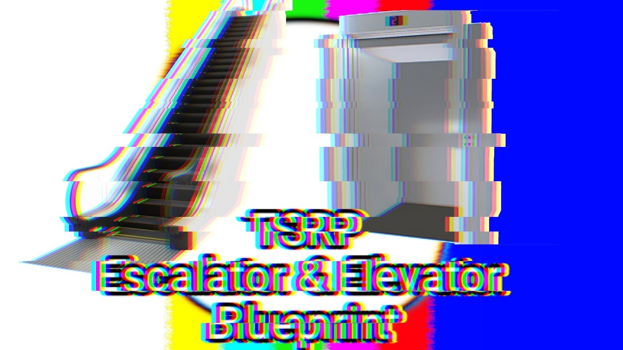 TSRP Escalator & Elevator Blueprints (Link in the Description) - YouTube