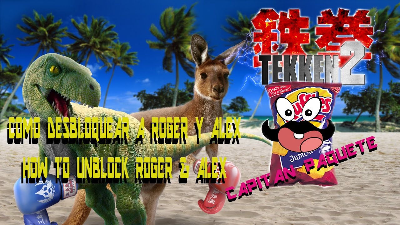 Desbloquear a Alex y Roger en TEKKEN 2 (How to unblock Alex and Roger ...