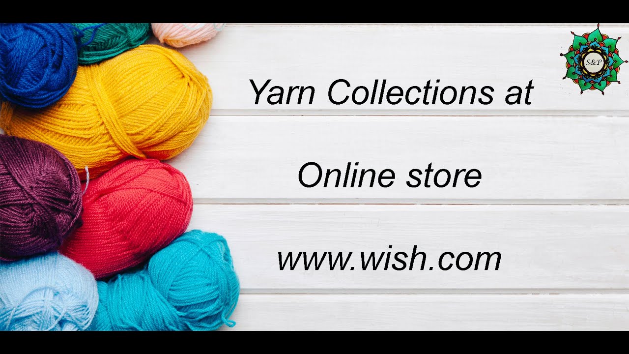 Yarn Collection in online store www.wish.com - Part 2 - YouTube
