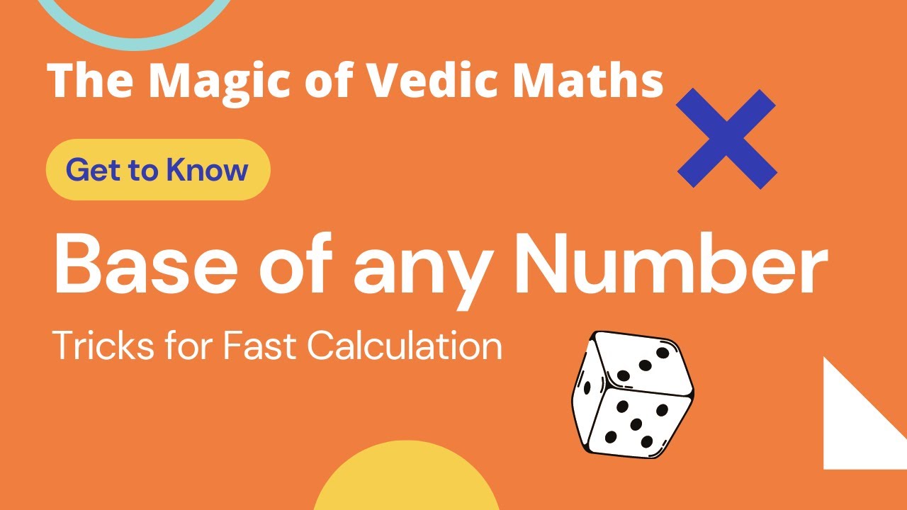 Base of any Number in Vedic Maths - YouTube