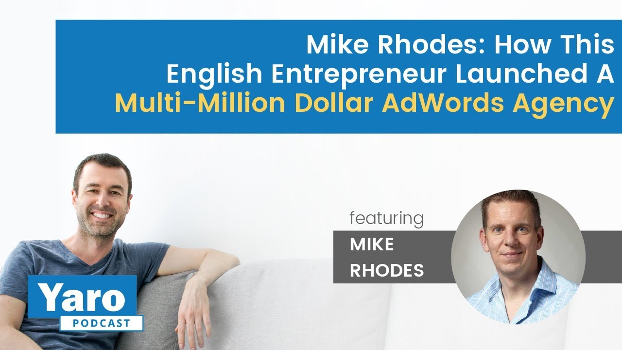 Mike Rhodes: How This English Entrepreneur Launched A Multi-Million ...
