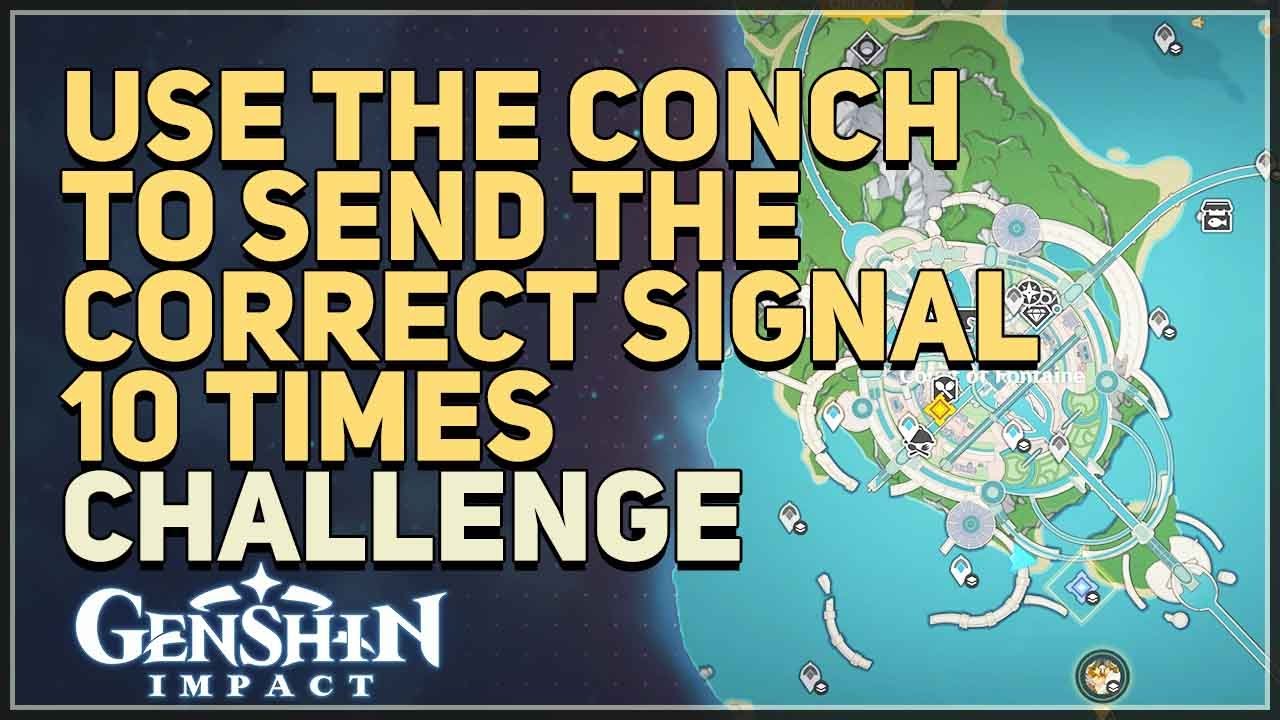 Use the conch to send the correct signal 10 times Genshin Impact - YouTube