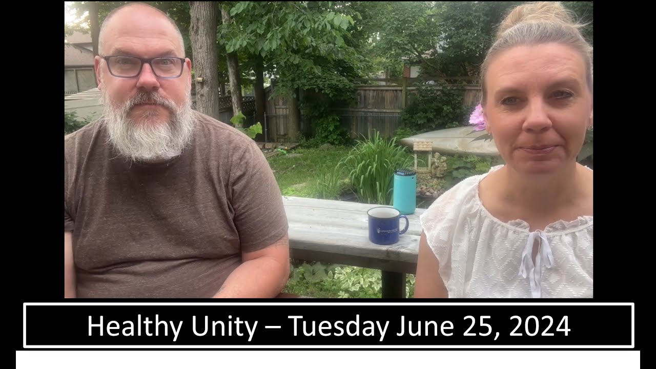 Healthy Unity (Tuesday, June 25, 2024) - YouTube