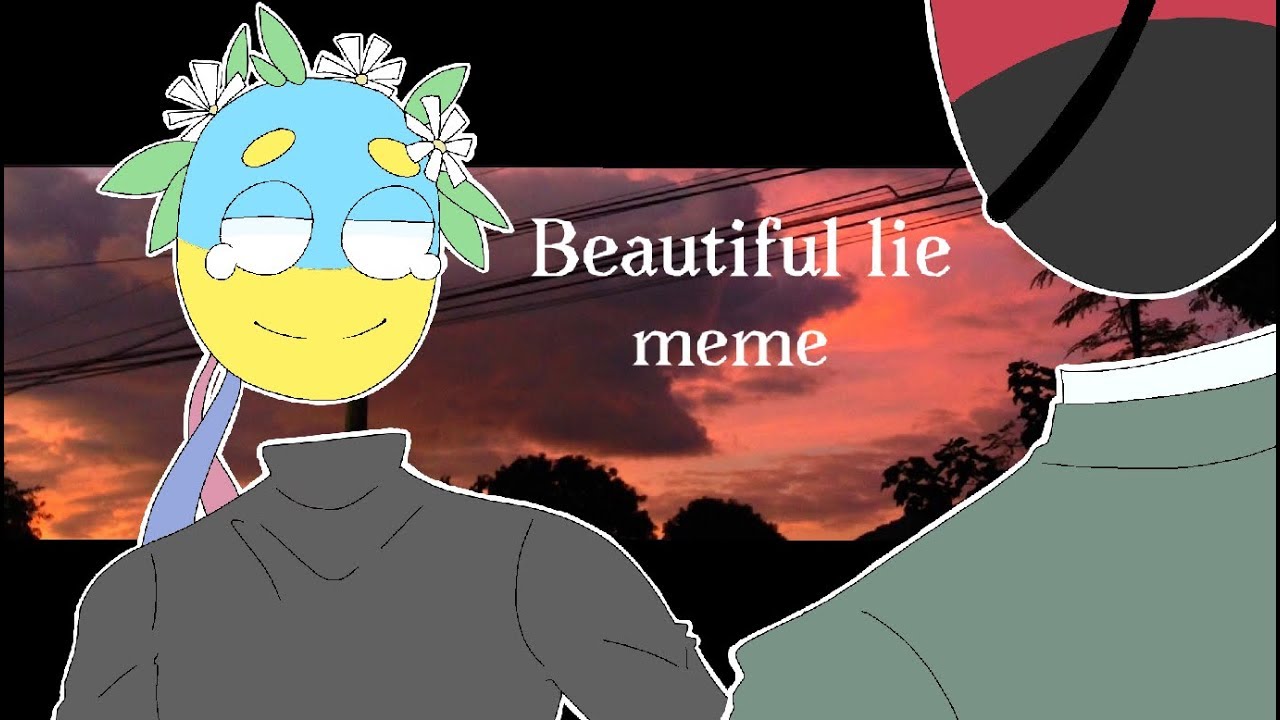 Beautiful lie meme (FlipaClip) CountryHumans - Ukraine and UPA - YouTube