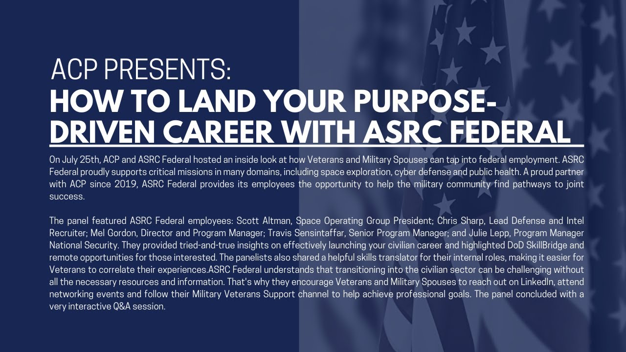ACP Presents: How to Land Your Purpose-Driven Career with ASRC Federal - YouTube