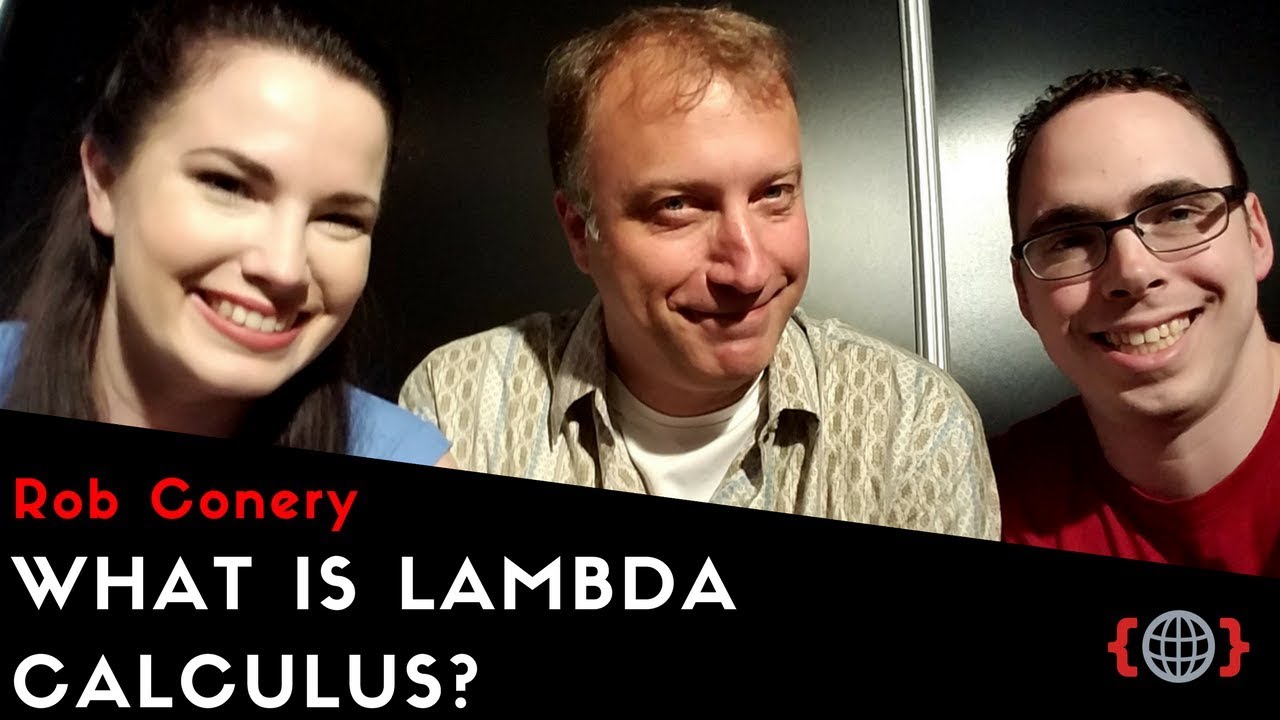 WHAT IS LAMBDA CALCULUS? | Rob Conery - YouTube