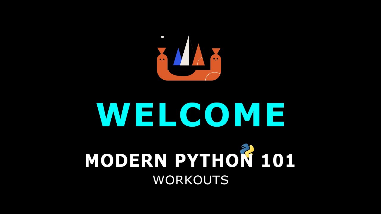 02 Welcome - Modern Python 101 - Workouts | Octallium - YouTube