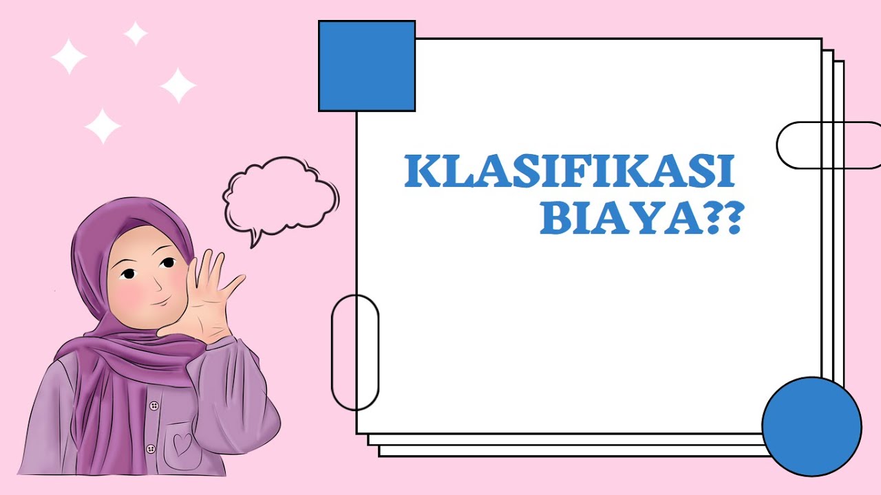 Tugas Akuntansi Biaya 'Animasi Klasifikasi Biaya' - YouTube