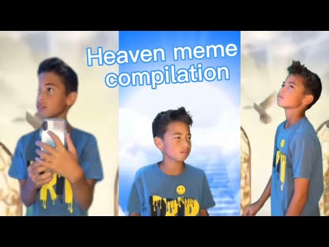 Heaven meme compilation - YouTube