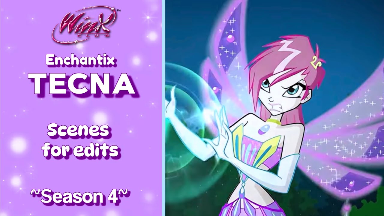 Winx Club | Tecna S4 Enchantix Scenes - YouTube