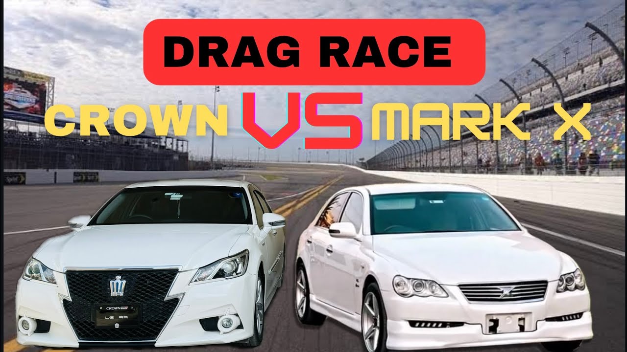 Toyota Crown Athlete hybrid Vs Mark X 300g | Drag Race - YouTube