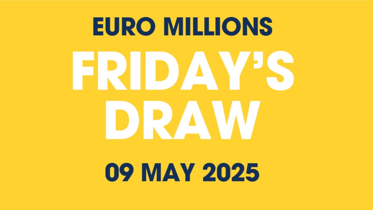 EURO MILLIONS DRAW RESULTS TODAY | MAY 09, 2025 - YouTube