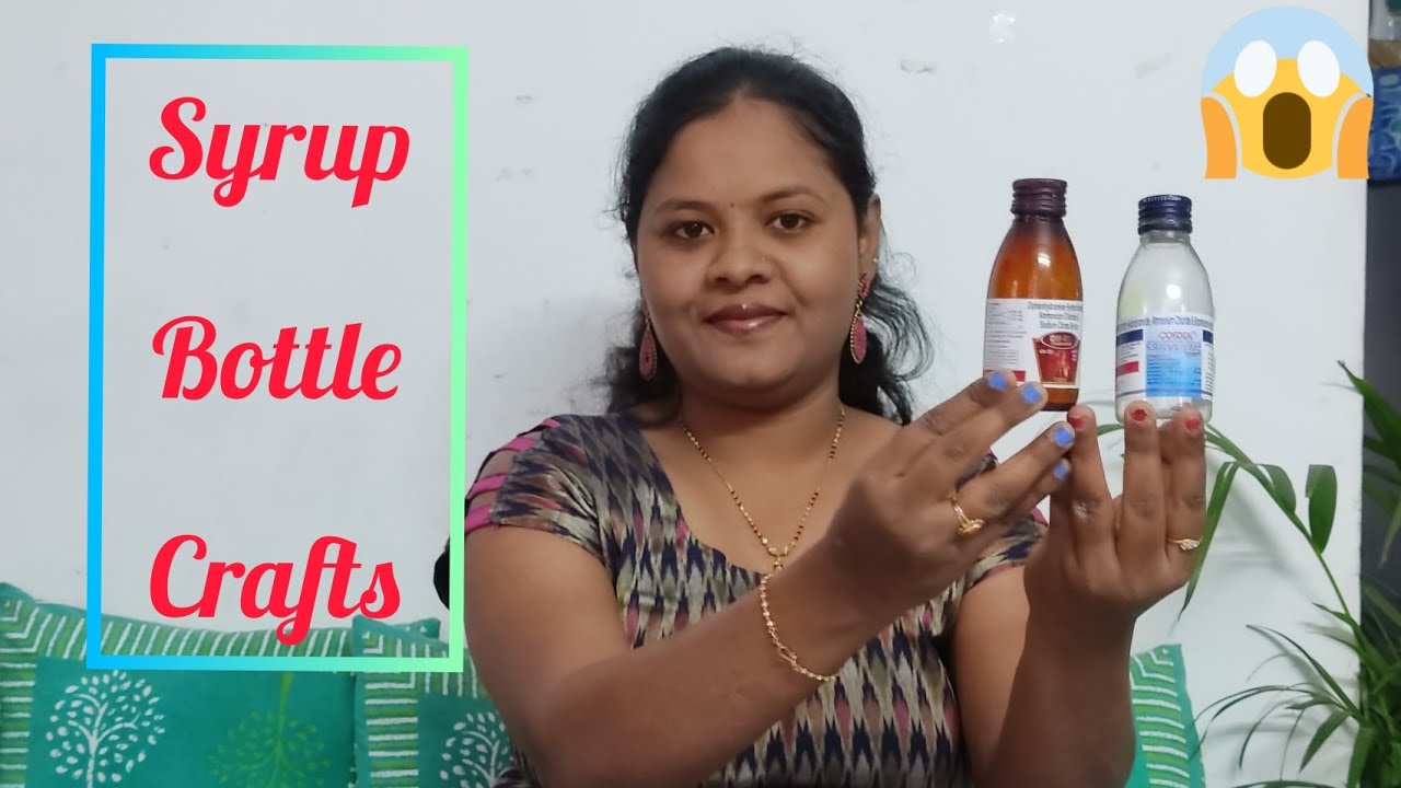 DIY Syrup Bottle Crafts l Best Out Of waste l Syrup Bottle To Use ...