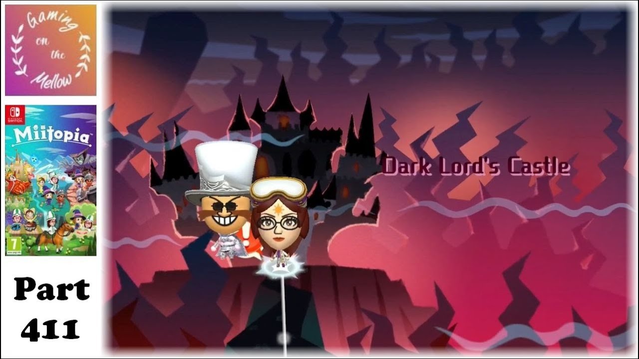 All Roads Lead Back to Castle Annex! | Let's Play Miitopia (Nintendo ...