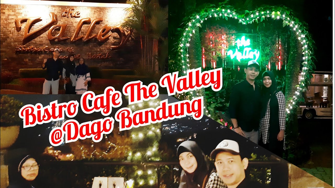Bistro Cafe The Valley Dago Bandung Jawa barat - YouTube