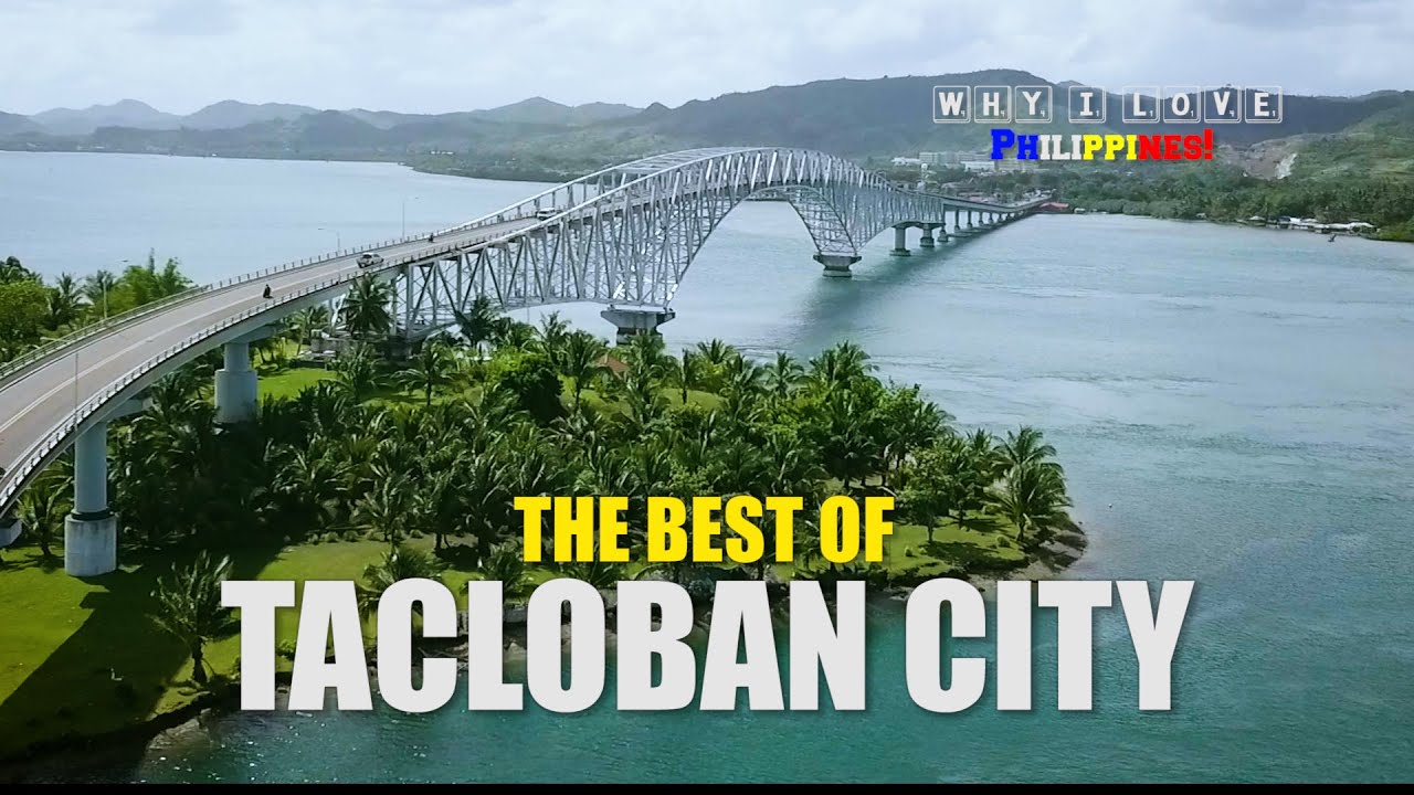WOW! THE BEAUTY OF TACLOBAN CITY, LEYTE | PHILIPPINES - YouTube