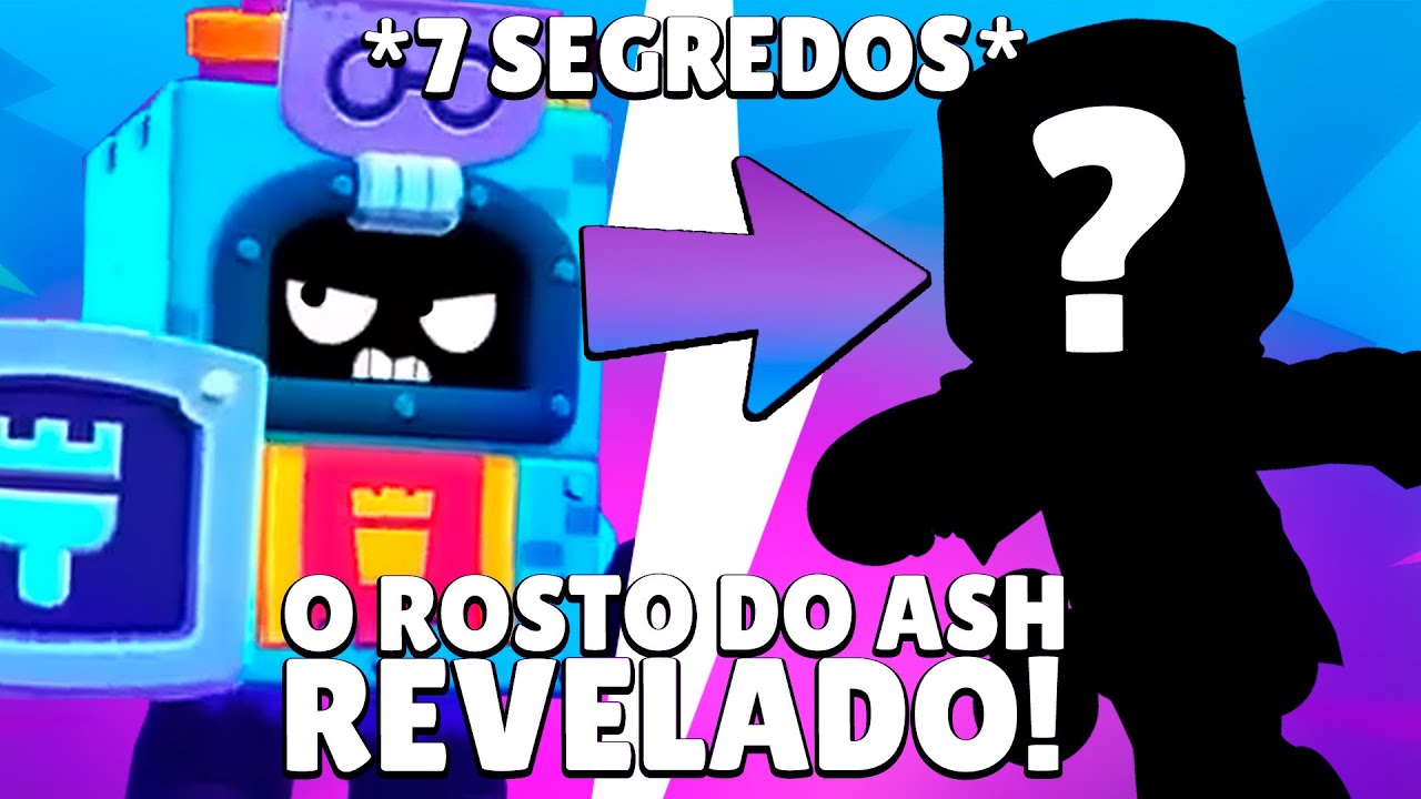 7 SEGREDOS DO NOVO BRAWLER ASH NO BRAWL STARS!! ROSTO DO NOVO BRAWLER ...