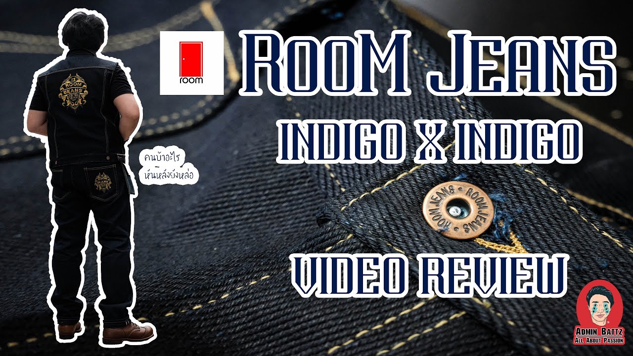 Admin Battz Video Review Ep.10 Room Jeans Indigo X Indigo Set !! - YouTube