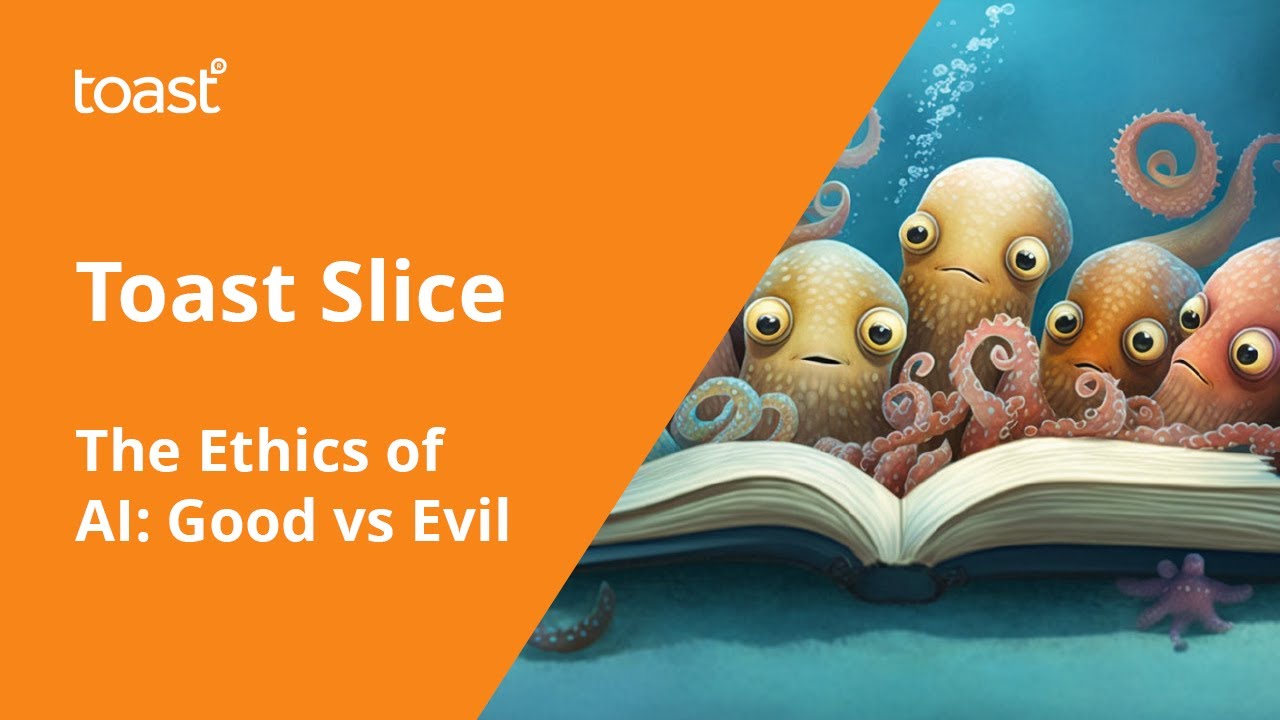 The Ethics of AI: Good vs Evil | Toast Slice Podcast | Episode 1 - YouTube