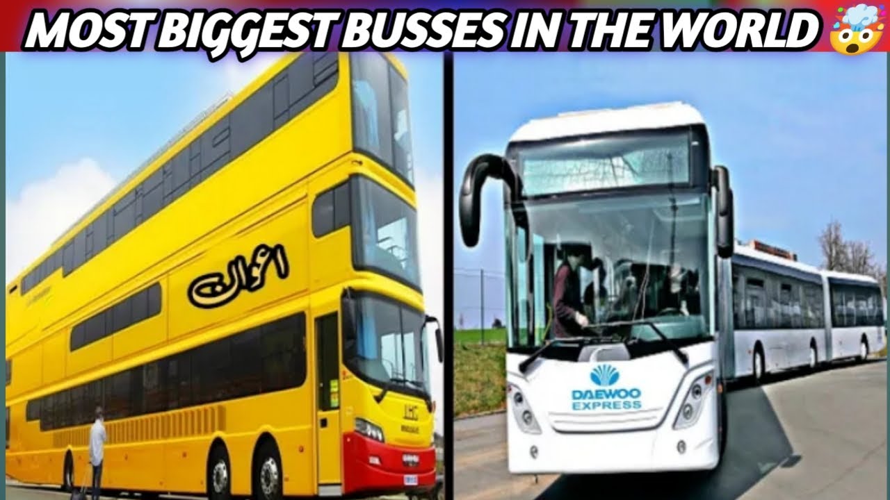 Biggest Busses Ever Made | most biggest busses in the world | bendy bus ...