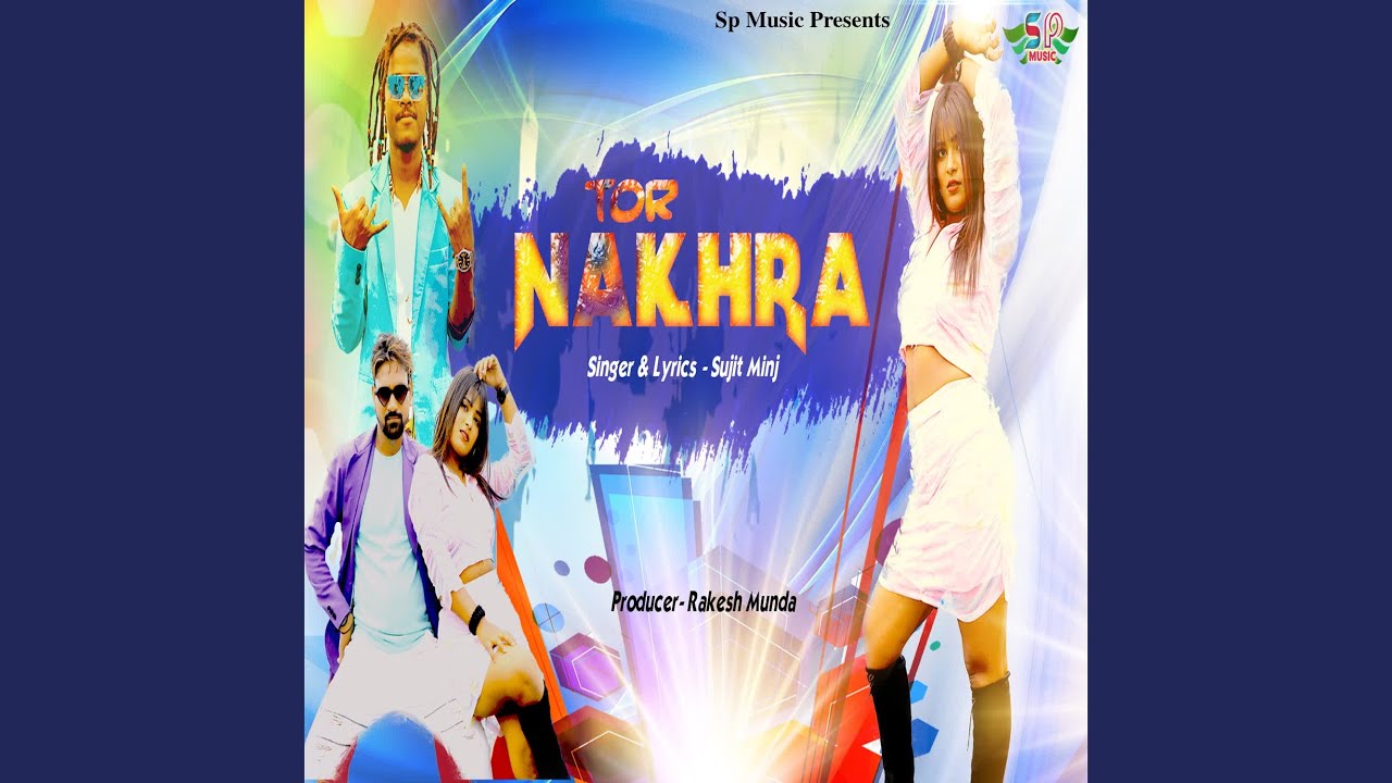 Tor Nakhra - YouTube