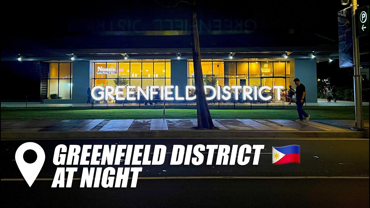 Greenfield District at Night - Walk Tour PH - YouTube