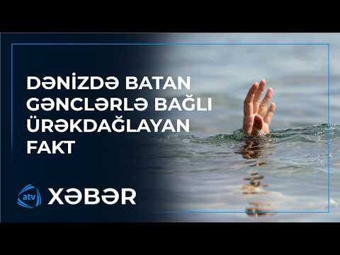 Dənizdə batan 4 nəfərin FACİƏSİ: Onlar Bakıya işləməyə gəlibmiş