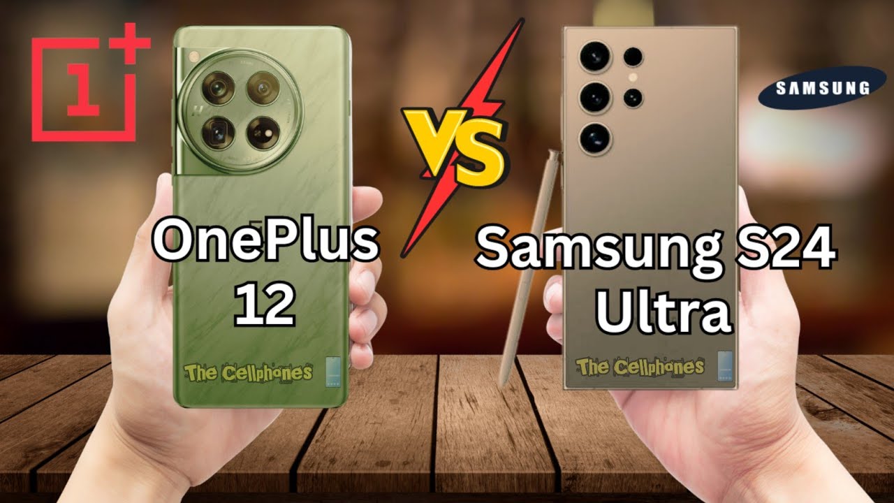 OnePlus 12 VS Samsung S24 Ultra | OnePlus Compared With Samsung ...