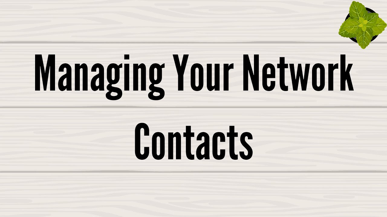 Managing Your Network Contacts - YouTube
