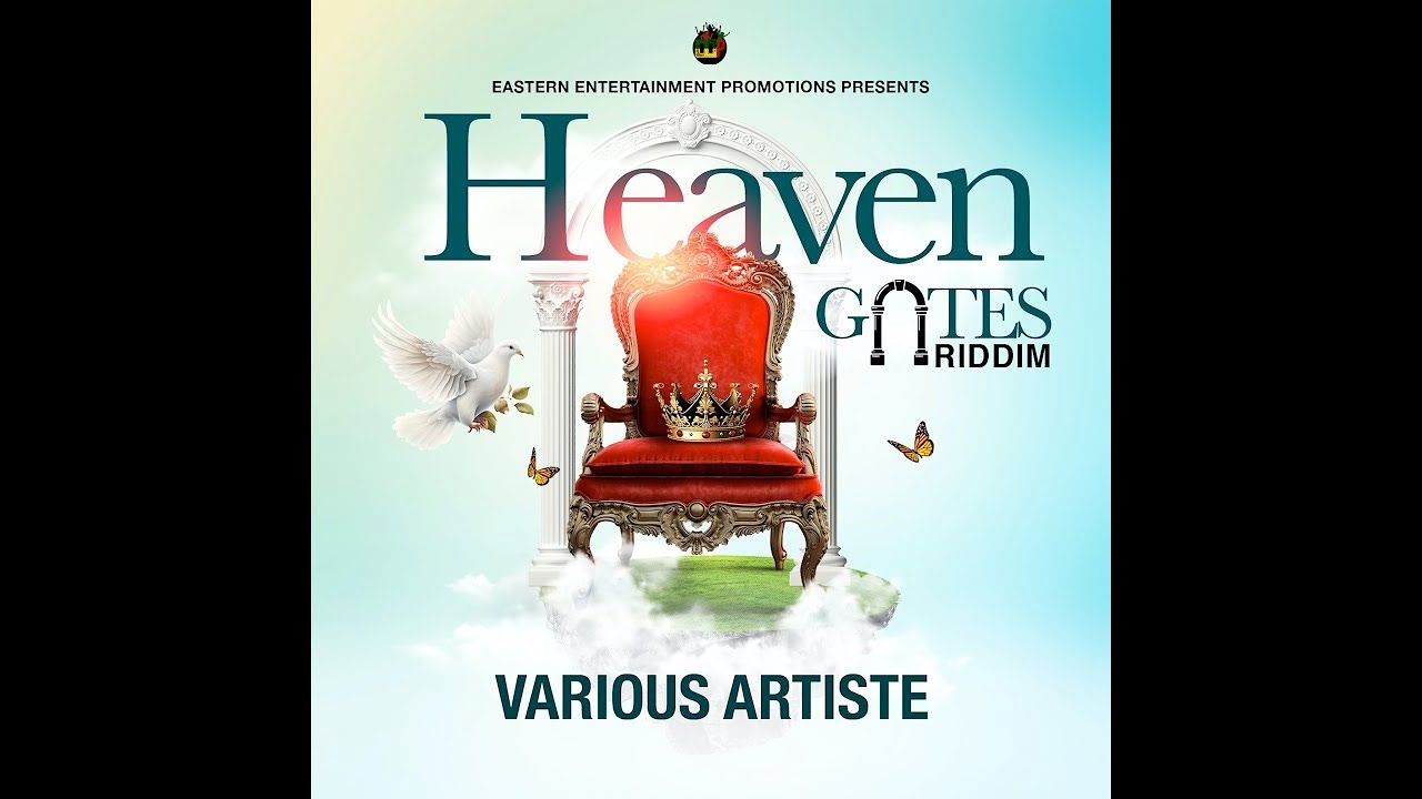 HEAVEN GATES RIDDIM PROMO MIX 🔥EASTERN ENTERTAINMENT🔥-NEW DANCEHALL ...