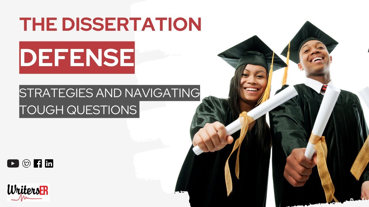 The Dissertation Defense: Strategies and Navigating Tough Questions ...