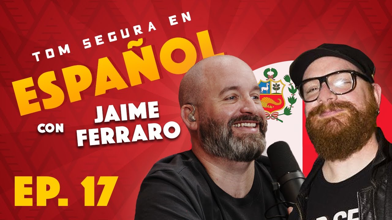 Ep. 17 con Jaime Ferraro | Tom Segura en Español (ENGLISH SUBTITLES ...