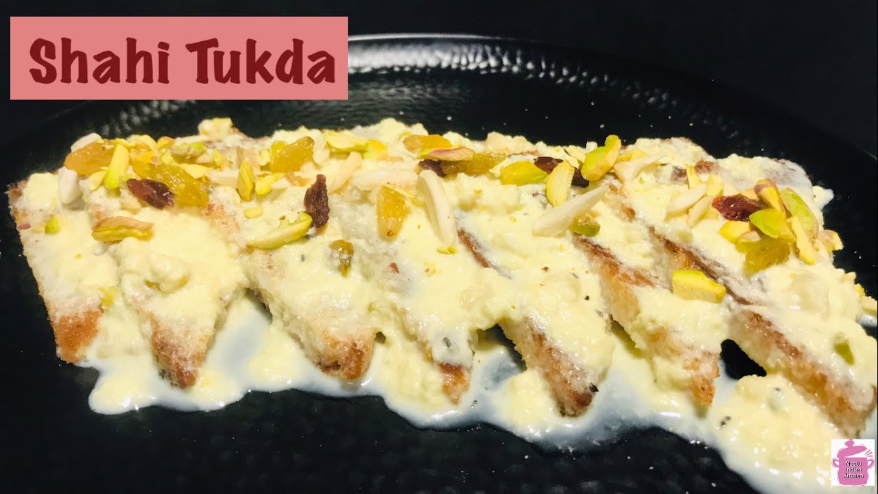 Quick & Easy Shahi Tukda Without Condensed Milk || Homemade Shahi Toast ...