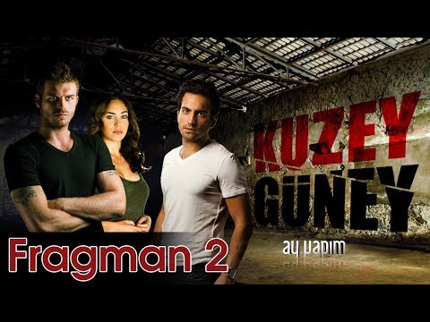 Kuzey Güney Fragman 2