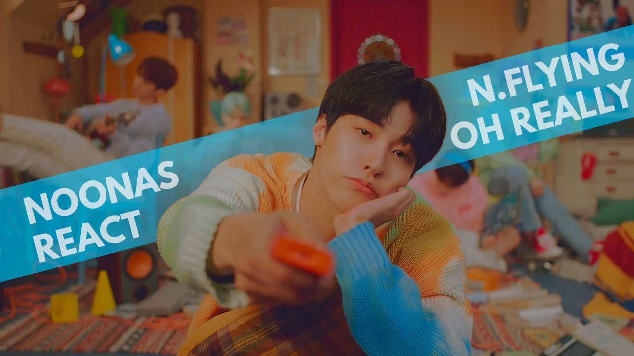 Noonas React: N.Flying's 'Oh Really' - YouTube