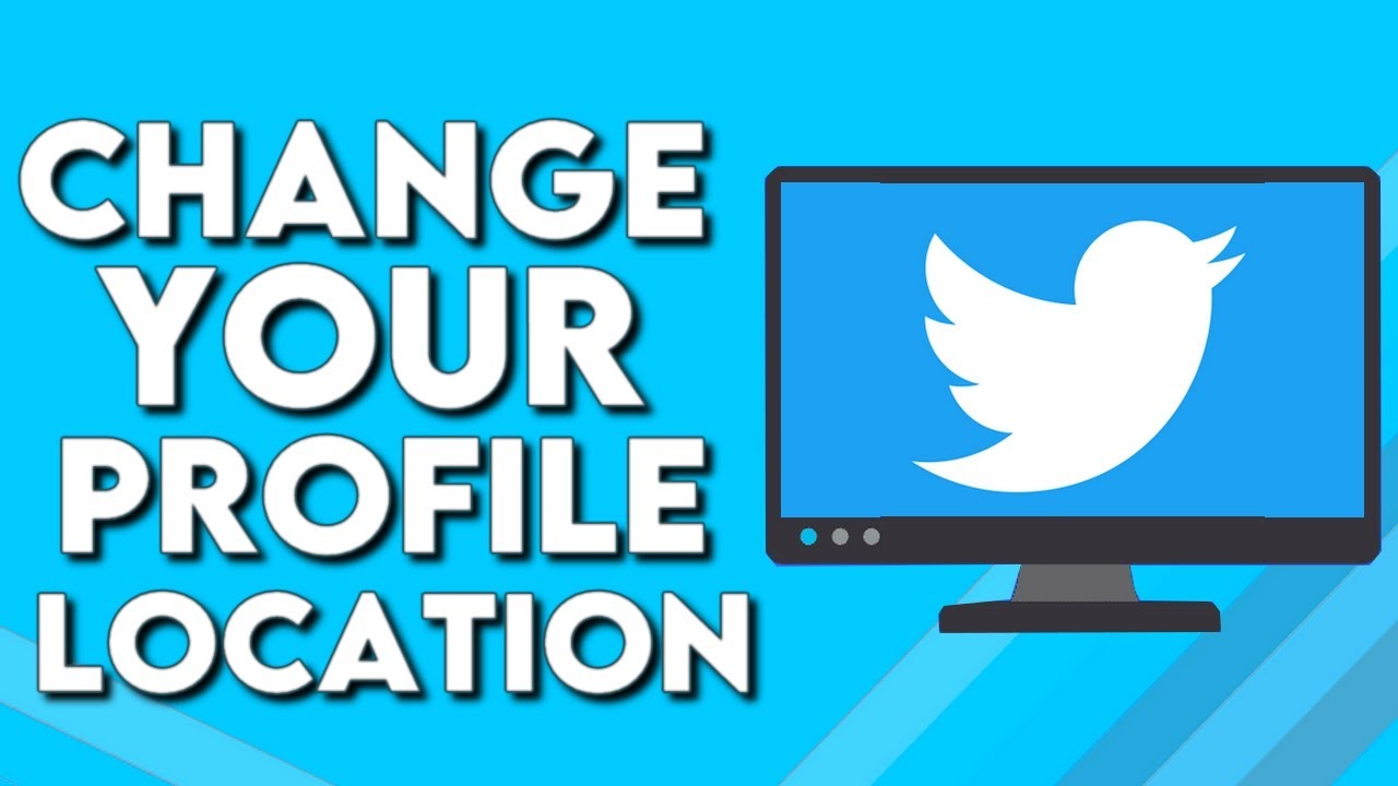 How To Change Your Location on Your Profile on Twitter PC - YouTube